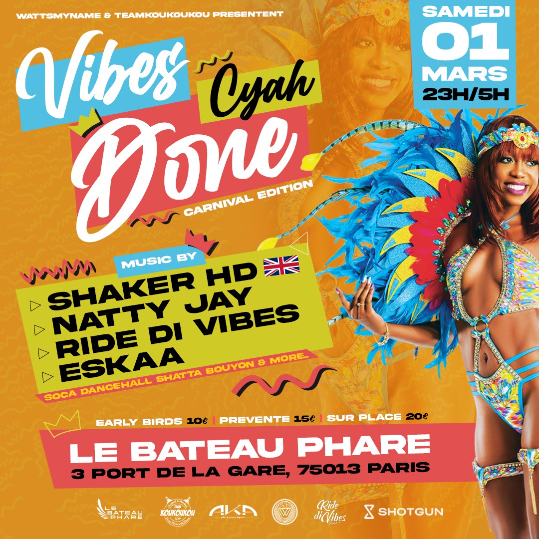 Vibes Cyah Done "Carnival Edition" - Le Bateau Phare