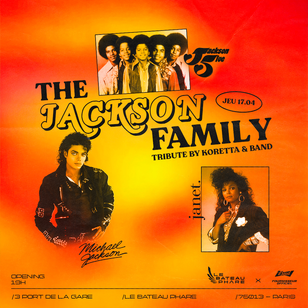 The Jackson Family Tribute - Le Bateau Phare